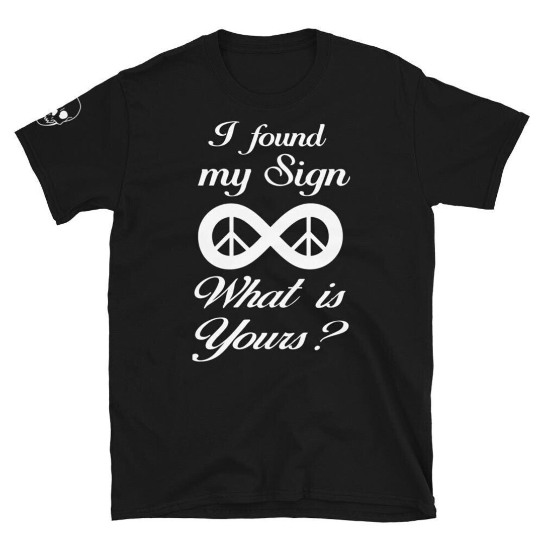 Infinity Symbol T-shirt: Inspirational 'I Found My Sign' Motivational ...