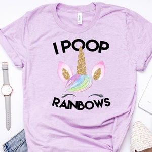 I Poop Rainbows, Unicorn Poop, Unicorn Shirt, Unicorn Farts, Funny ...