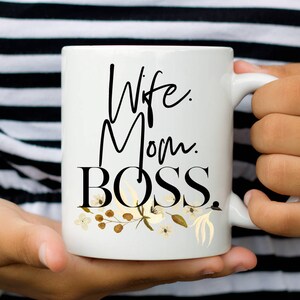 Wife Mom Boss Coffee Mug, Funny Mug for Moms, Boss Mug, New Mom Mug ...