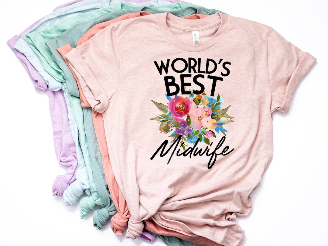 Midwife Tshirt, Midwife T Shirt, Midwife Shirt, Midwife Gift, Midwife ...