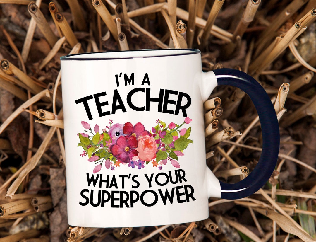 Teacher Gifts, Teacher Mug, Teacher Superpower, Gifts for Teachers ...
