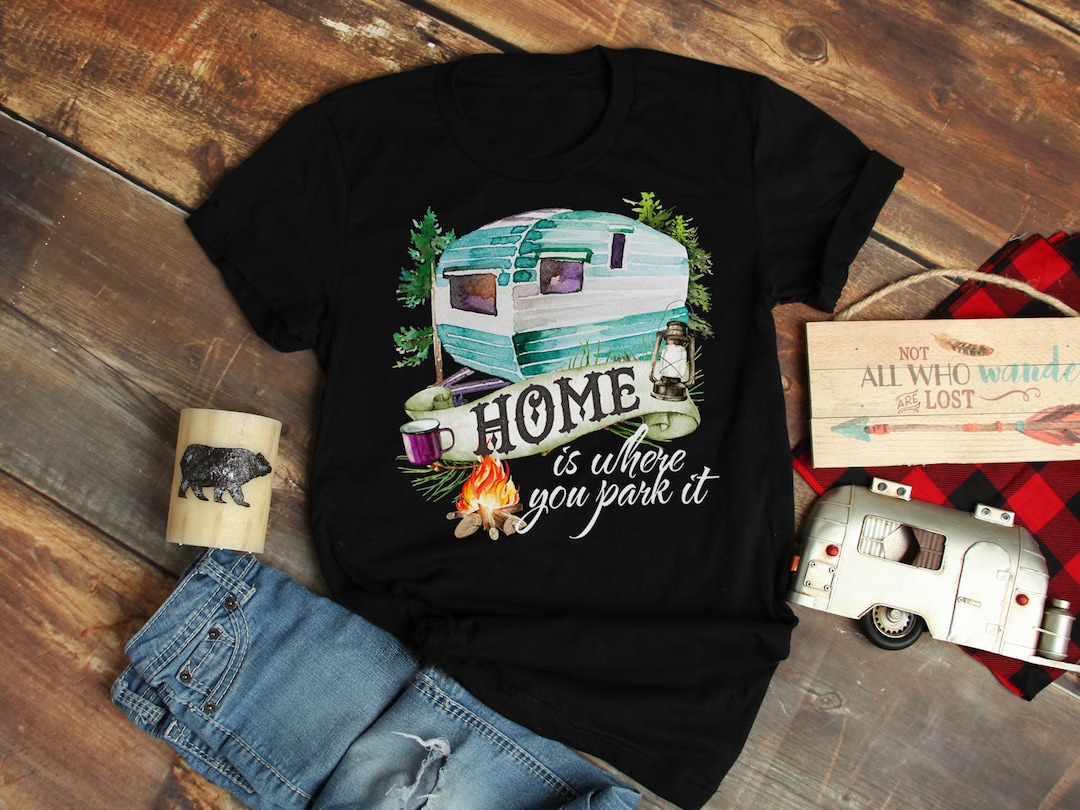 RV Shirt, Retirement Gift, Retirement Shirt, Camping Shirt, RV Tshirt, RV T Shirt, Home is Where ...