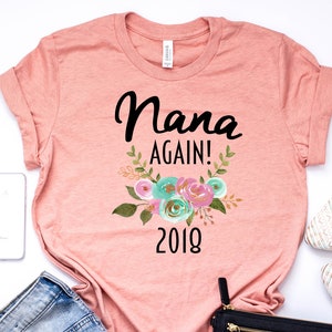 Nana Again, Nana Shirt, First Time Nana Gift, Nana T Shirt, Nana Tshirt ...