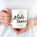 Male Tears Coffee Mug Funny Male Tears Mug Mug for - Etsy