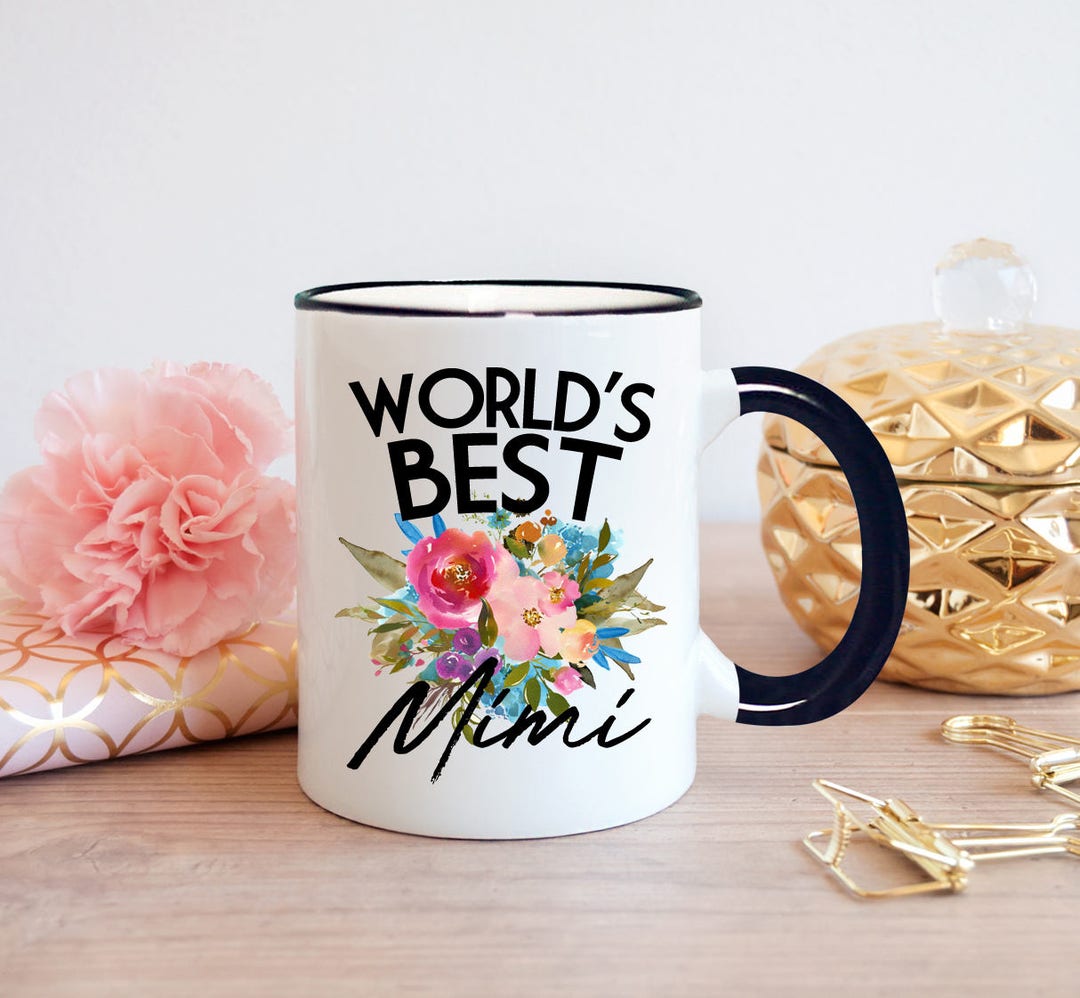 Worlds Best Mimi, Mimi Mug, Gifts for Mimi, Mimi Coffee Mug ...