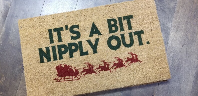 Christmas Welcome Mat, It's a Bit Nipply Out, Funny Christmas Doormat ...