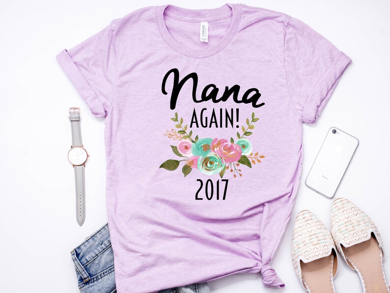 Nana Again, Nana Shirt, First Time Nana Gift, Nana T Shirt, Nana Tshirt ...