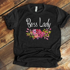 Boss Lady, Boss Shirt, Best Boss Ever, Gift for Boss, Bosses Day, Boss ...