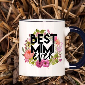 Mimi Mug, Mimi Coffee Mug, World's Best Mimi, Mimi Gift, Gifts for Mimi ...