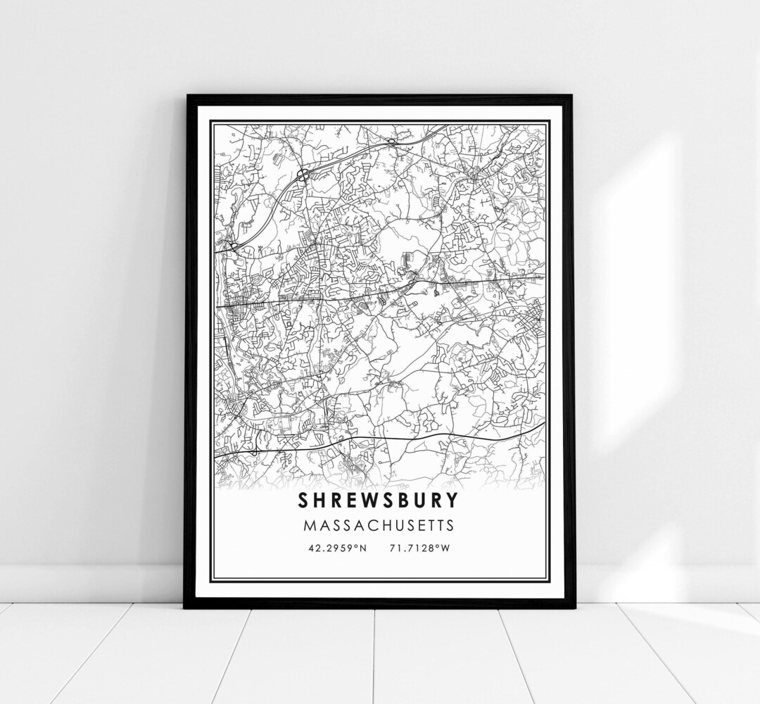 Shrewsbury Massachusetts Map Print Poster Canvas | Shrewsbury City Map ...