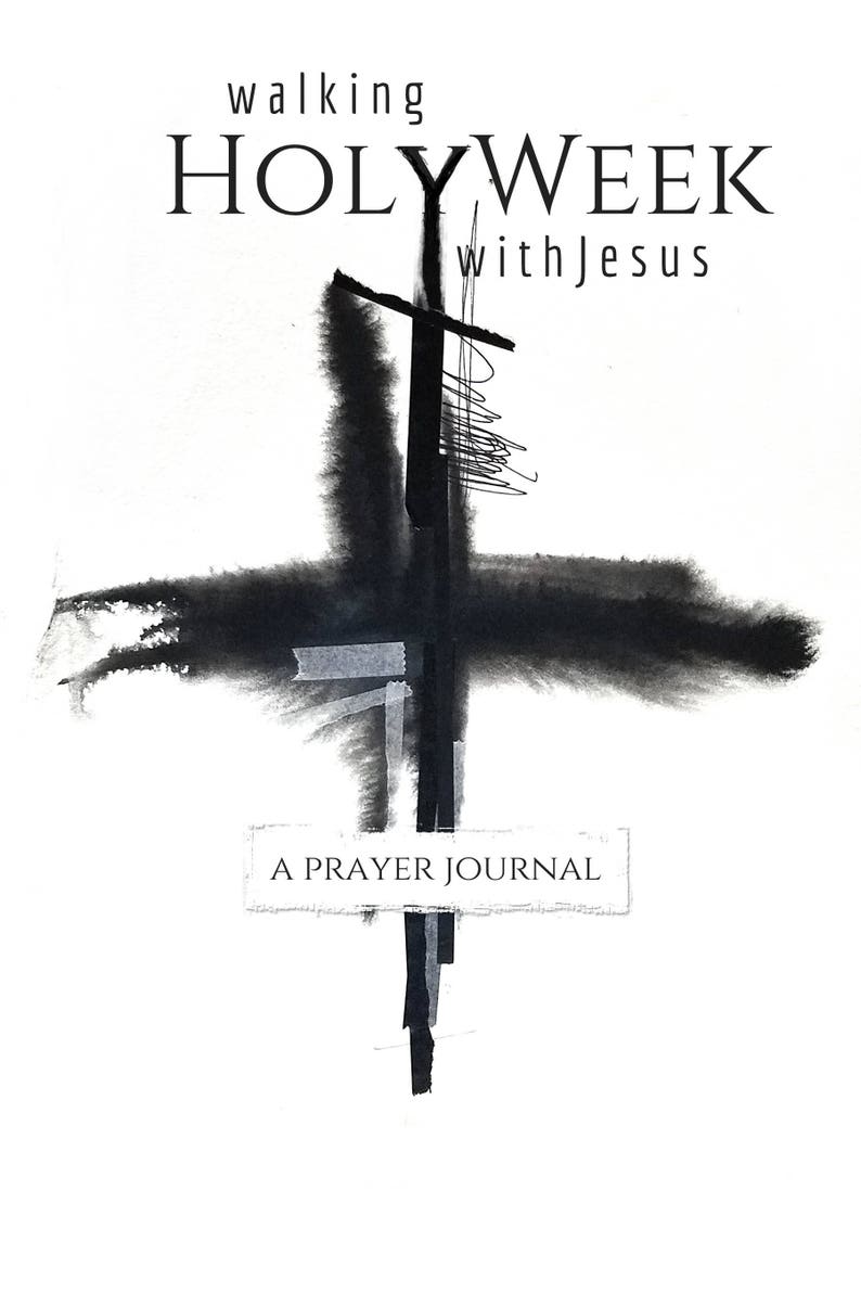 DIGITAL Prayer Journal: Walking Holy Week With Jesus - Etsy