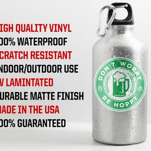 Don't Worry Be Hoppy Funny Beer Sticker Decal IPA India Pale Ale Hopps ...