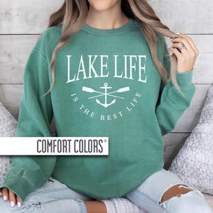 Lake Life Sweatshirt Comfort Colors Crewneck Sweater Lake Lover Cozy ...