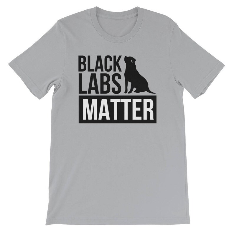 Black Labs Matter T-shirt - Etsy