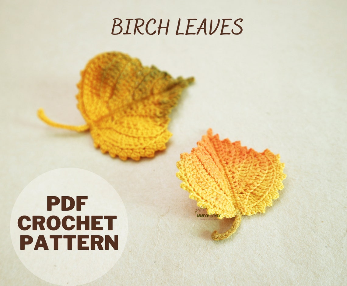 Crochet Birch Leaf Applique Pattern: Realistic Autumn Motif (PDF ...