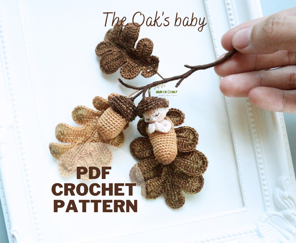 Crochet Pattern Oak Branch and Baby Doll Crochet Autumn Oak - Etsy
