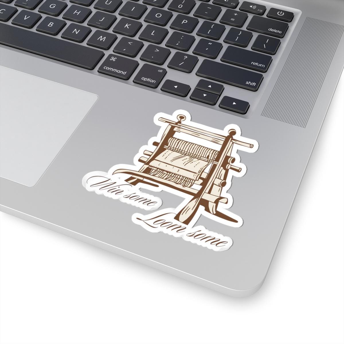 Funny Weaving Loom Kiss-cut Stickers, Win Some Loom Some, Crafting ...