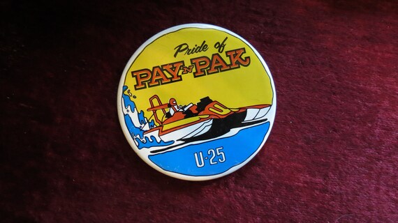 Vintage Pride of Pay n Pak U-25 Oversized Pinback cir… - Gem