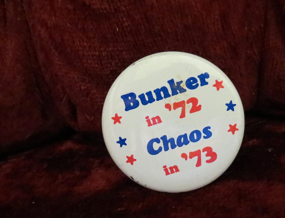 Vintage Archie Bunker Campaign Pinback - All in the Family - Satire ...