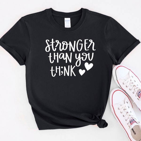 You Are Stronger Than You Think Shirt - Etsy