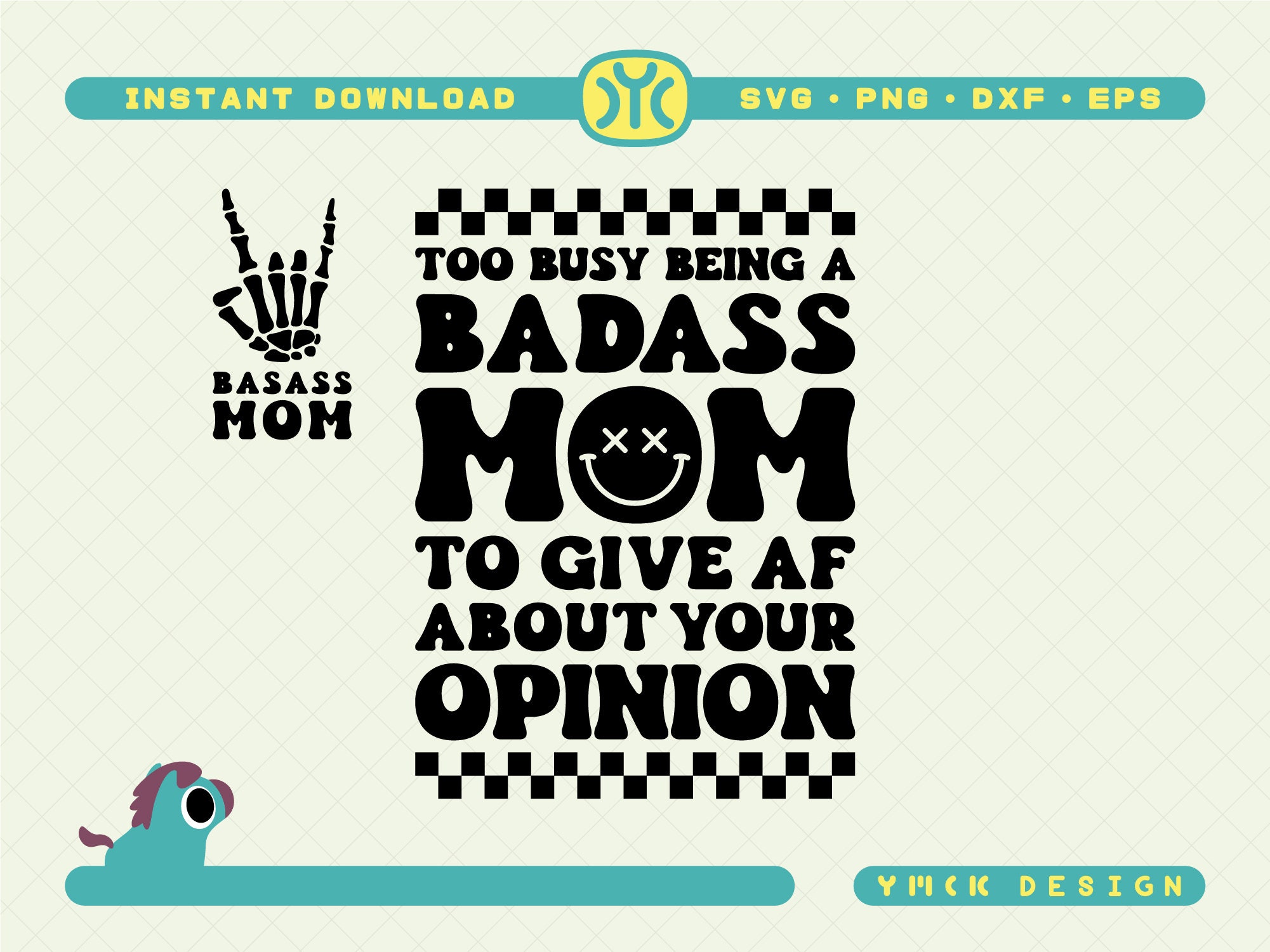 Badass Mom SVG Too Busy Being A Badass Mom to Give AF About Your ...
