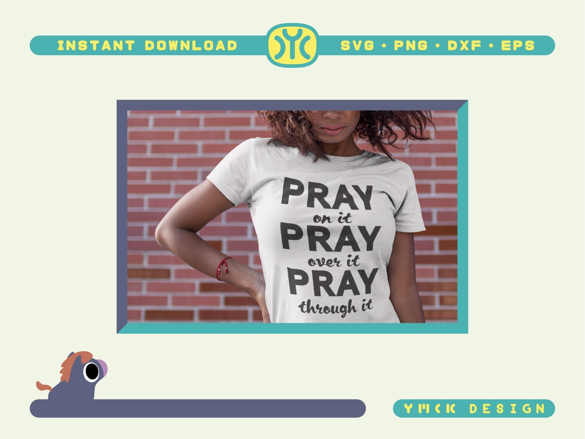 Pray on It SVG Pray on It Pray Over It Pray Through It Svg - Etsy