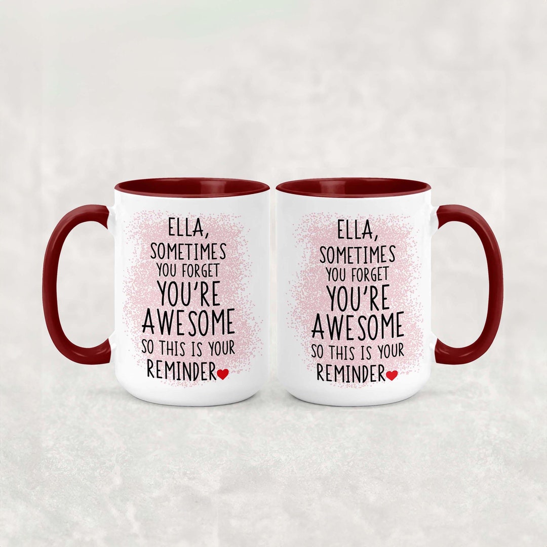 Custom You’re Awesome Mug – Gift for Friends, Coworkers, or Family ...