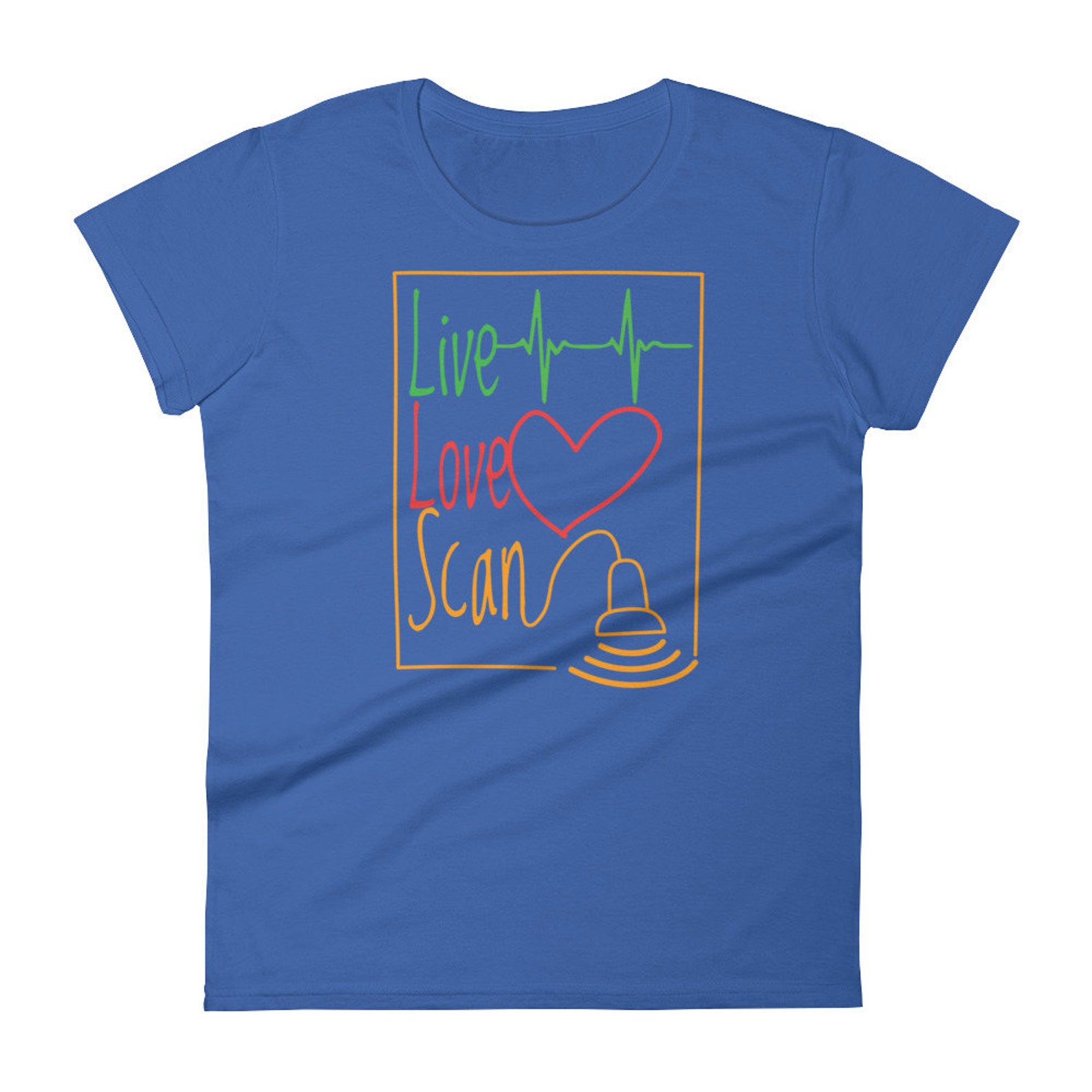 Live Love Scan T-Shirt Sonographer T-Shirt Ultrasound Tech | Etsy