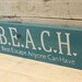 BEACH best escape anyone can have sign Beach Sign Beach | Etsy