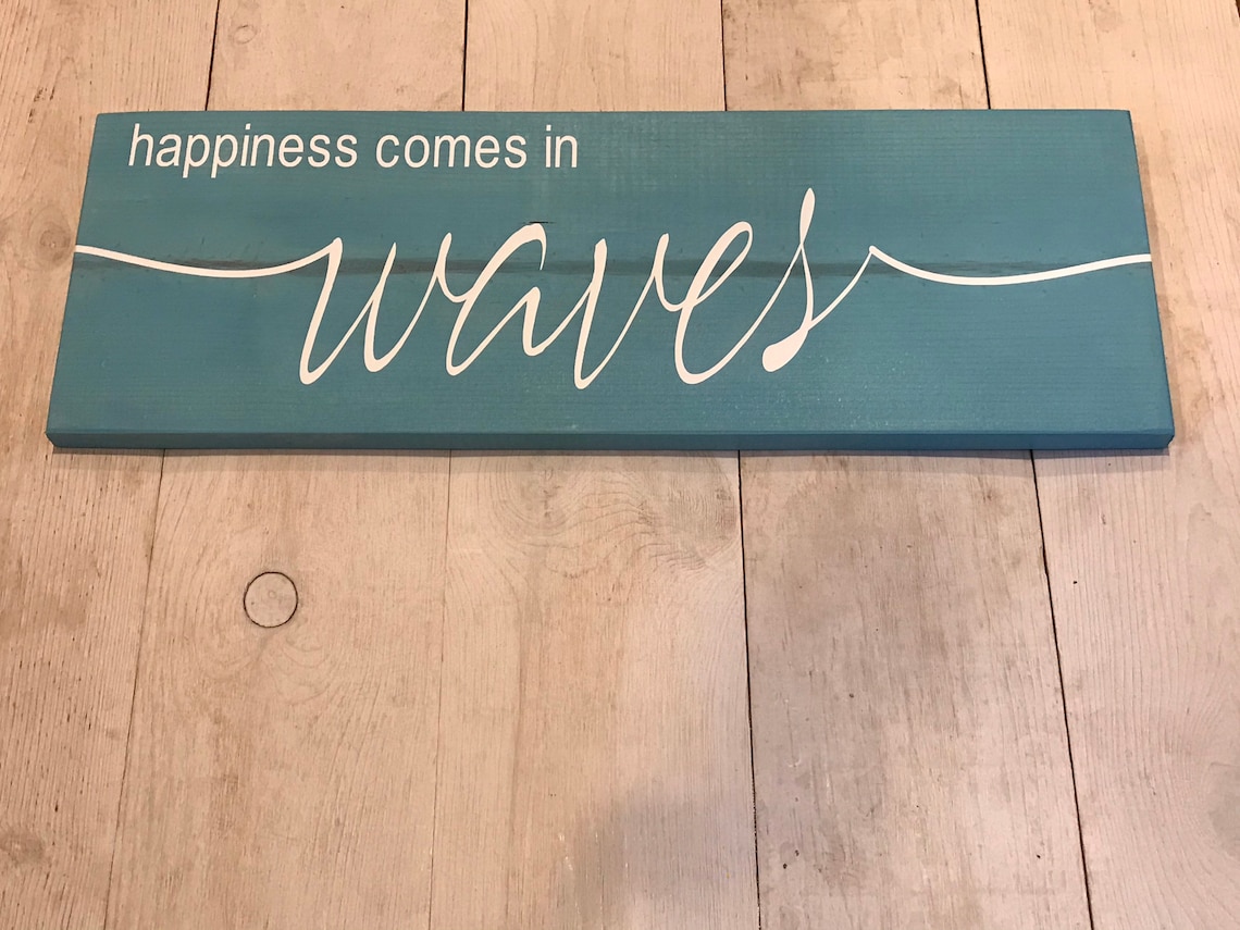 Happiness comes in Waves sign Beach Decor Beach Sign Wooden | Etsy