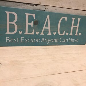 BEACH Best Escape Anyone Can Have Sign, Beach Sign, Beach Decor, Beach ...