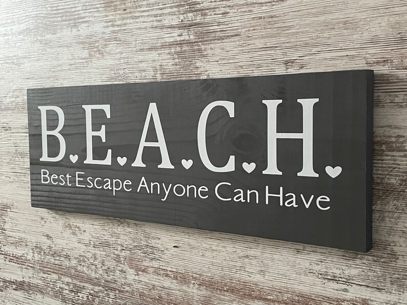 BEACH Best Escape Anyone Can Have Sign Beach Sign Beach - Etsy