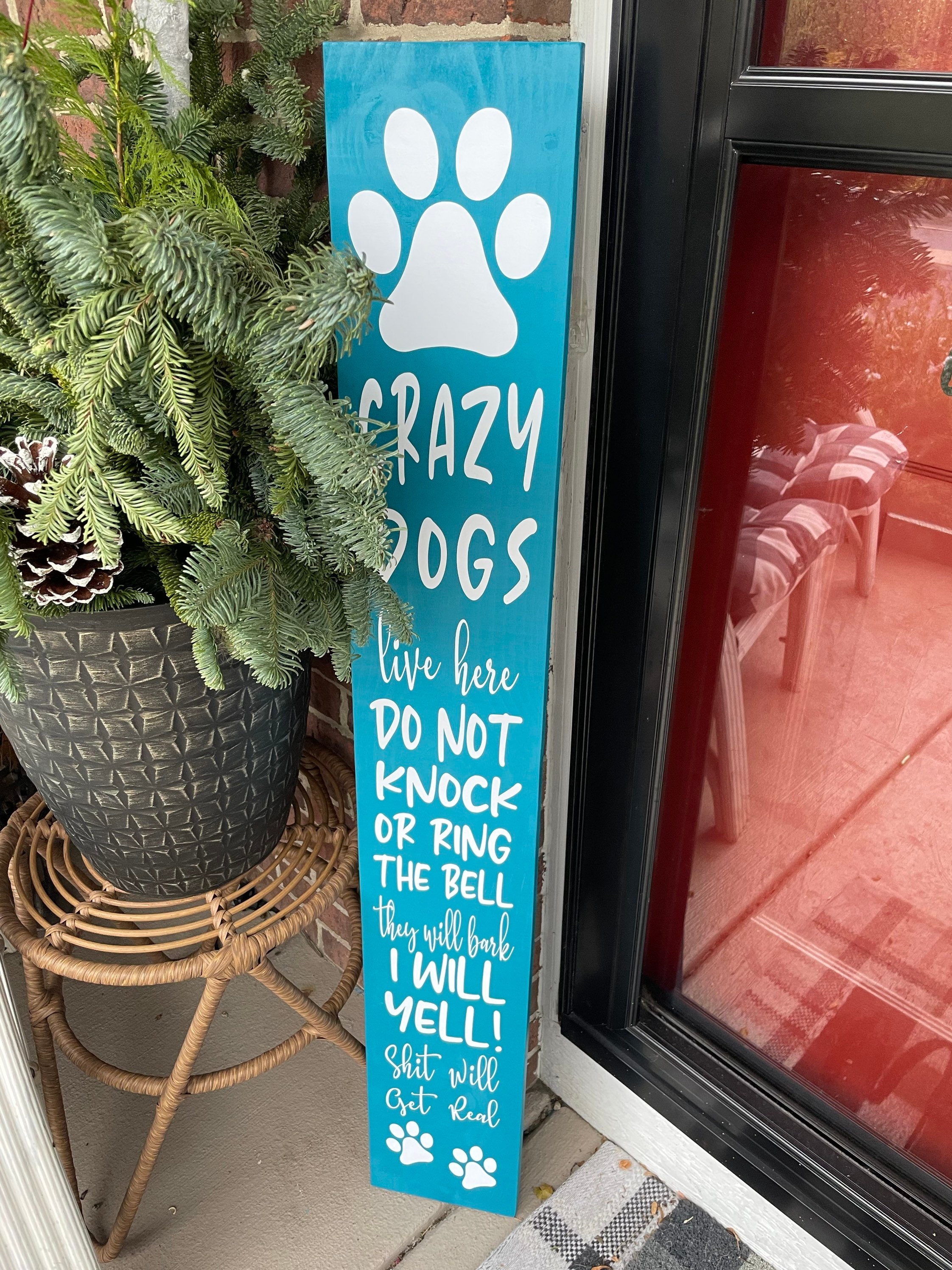 A Crazy Dogs Lives Here Pet Welcome Sign Personalized Dog - Etsy