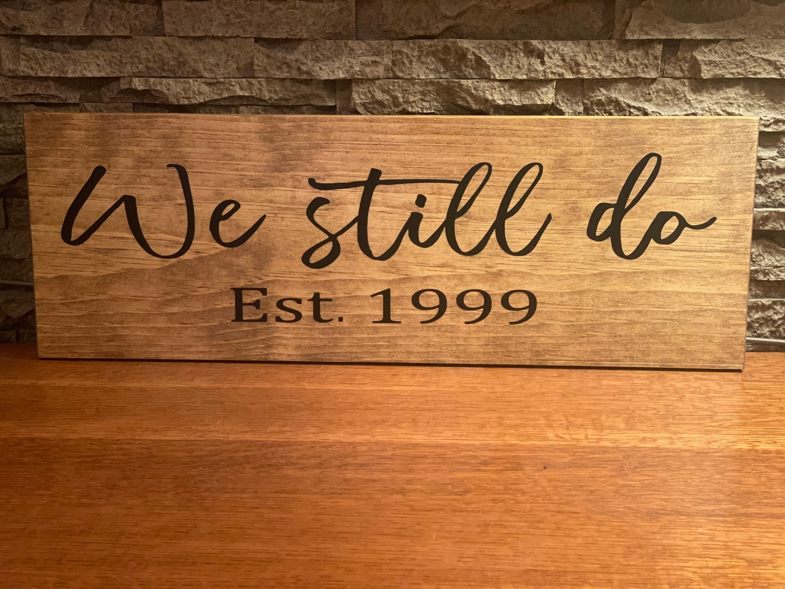 We Still Do Est Sign| Anniversary Sign| Wedding Sign| Wedding Est Sign ...