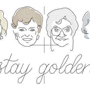 Golden Girls Embroidery Download- Lightly Stitched-sketch Stitch- 5"x7 ...