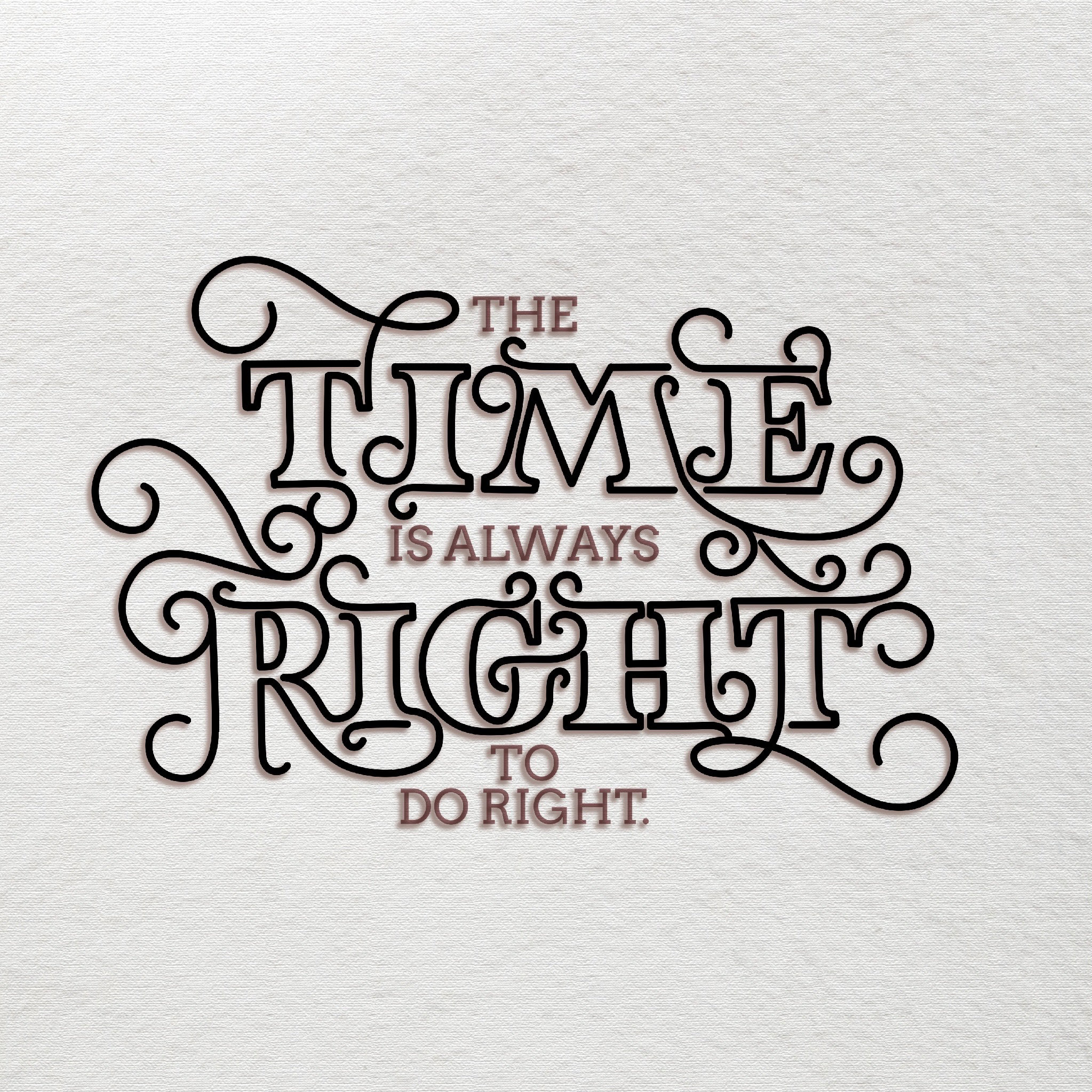 Digital art The Time is Always Right to Do Right | Etsy