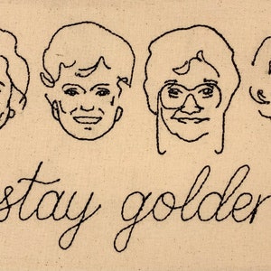 Golden Girls Embroidery Download- Lightly Stitched-sketch Stitch- 5"x7 ...