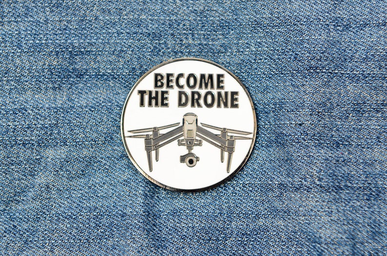 Drone Accessories Lapel Pin - Inspire BECOME THE DRONE Pin - Etsy