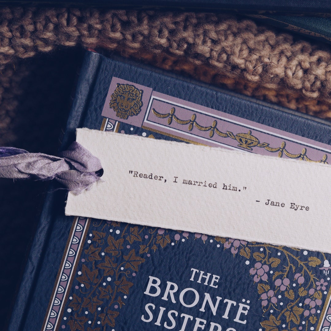 Jane Eyre Bookmark, Charlotte Bronte Read I Married Him Quote, Bookmark ...