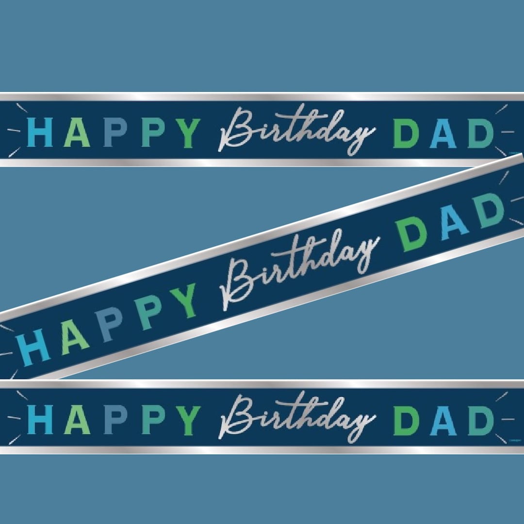 Happy Birthday Dad Foil Banner, Birthday Banner, Fathers Birthday ...