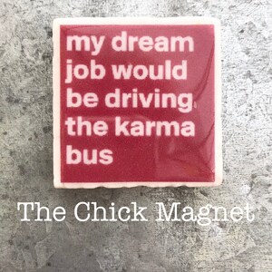 Karma Bus Kitchen Magnet Karma Fridge Magnet Sarcastic - Etsy