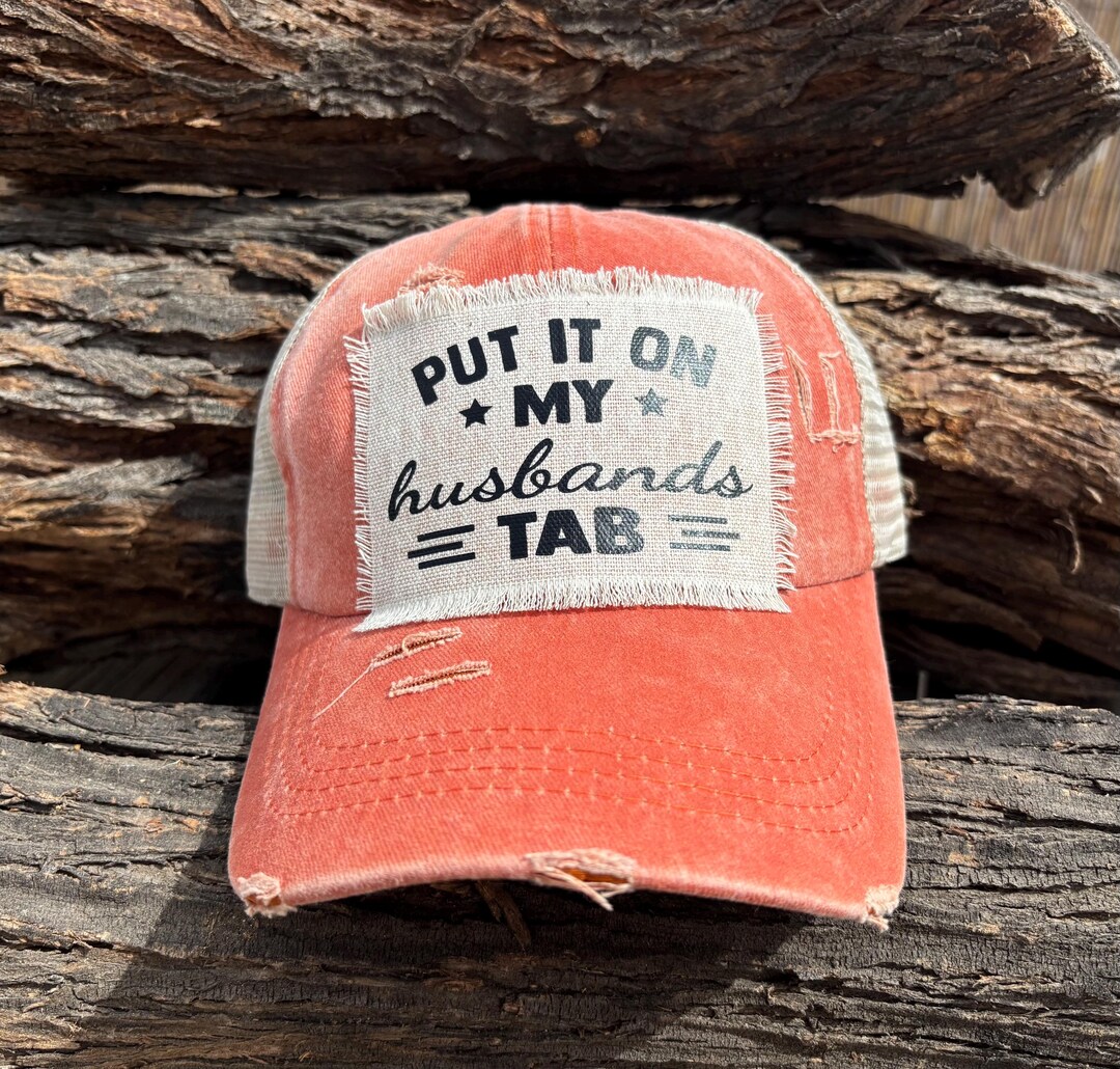 Put It on My Husbands Tab Tattered Girls Hat, Raggy Patch Tattered Hat ...