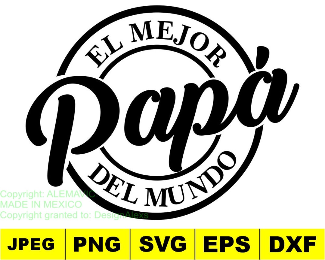 Dia del padre SVG, Papá SVG, Feliz dia del padre SVG, Fathers Day SVg ...