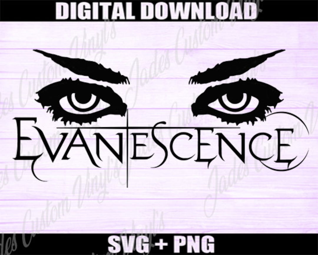Evanescence Svg Evanescence Eye's Svg Emo Svg - Etsy