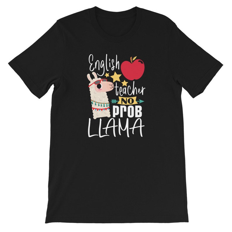 English Teacher No Prob Llama Funny English Teacher Quote Shirt Short ...