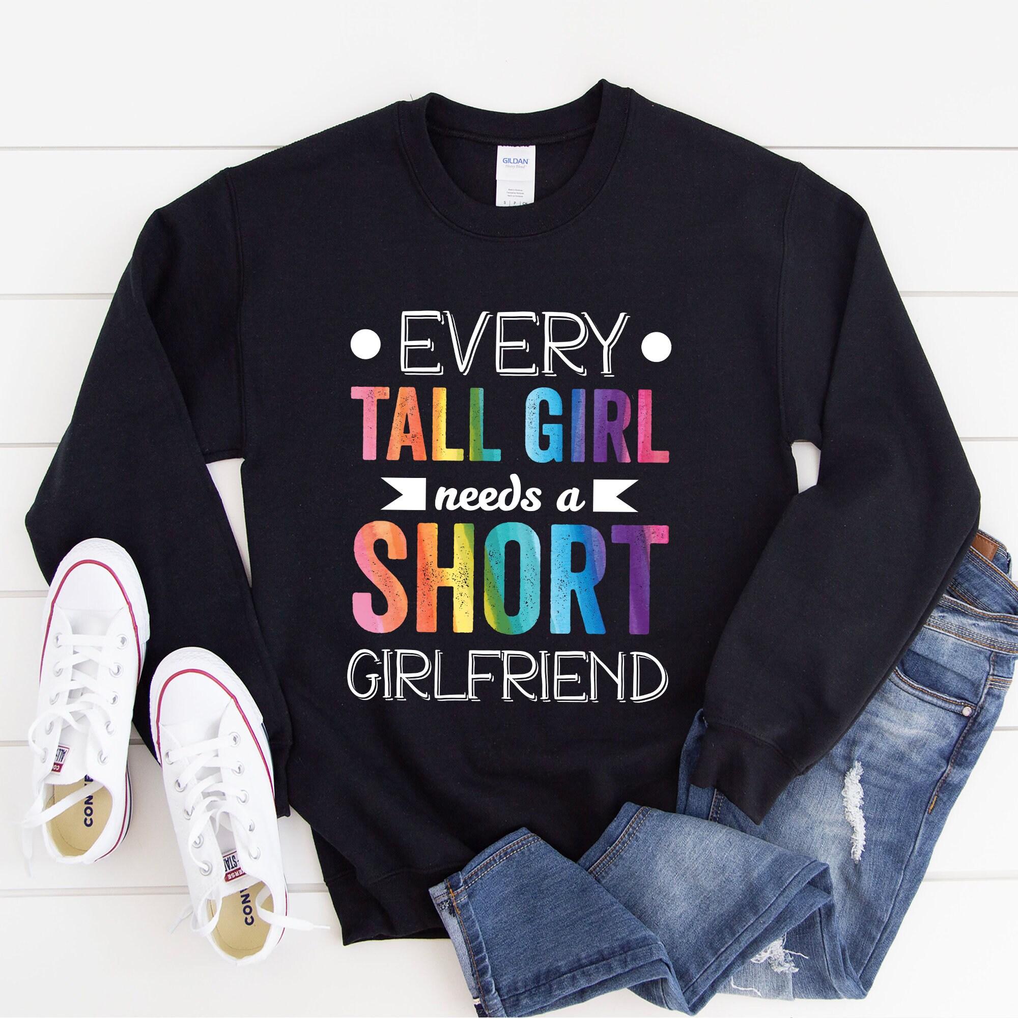 Every Tall Girl Needs Short Girlfriend Every Short Girl - Etsy