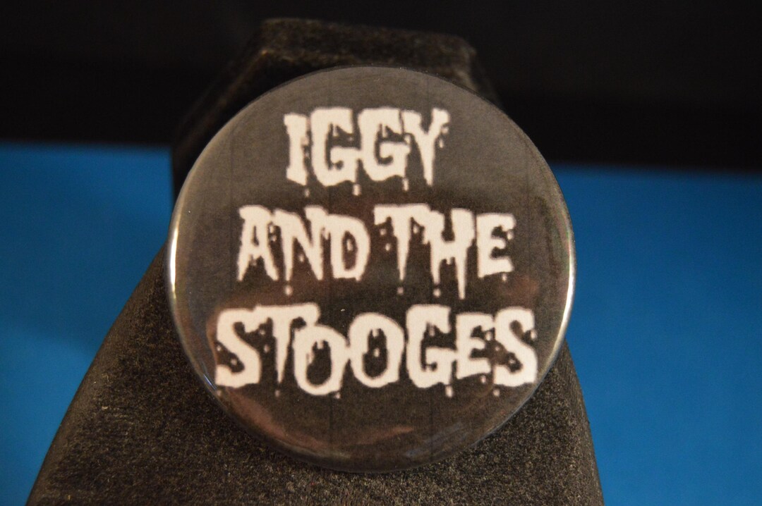 IGGY & the STOOGES BUTTON B/w Pin Pin Back Badge Large 2 1/4" Brand New ...