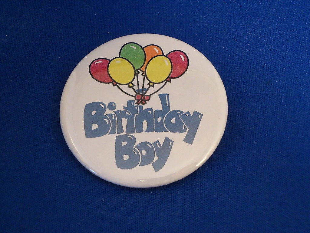BIRTHDAY BOY Button Pin Pinback Badge Punk Large 2 1/4" Brand New ...