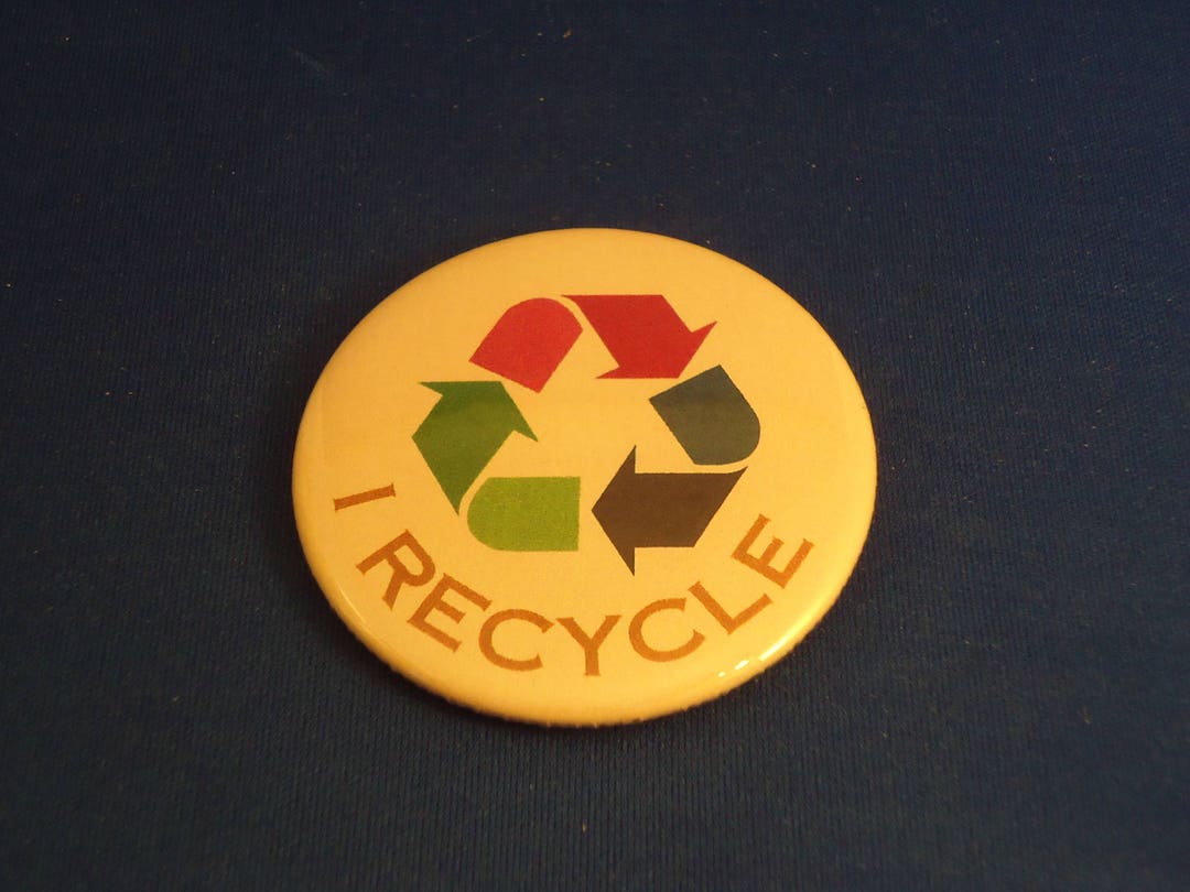 I RECYCLE Ecology BUTTON Pin Pinback Badge Punk 2 1/4" Brand New ...