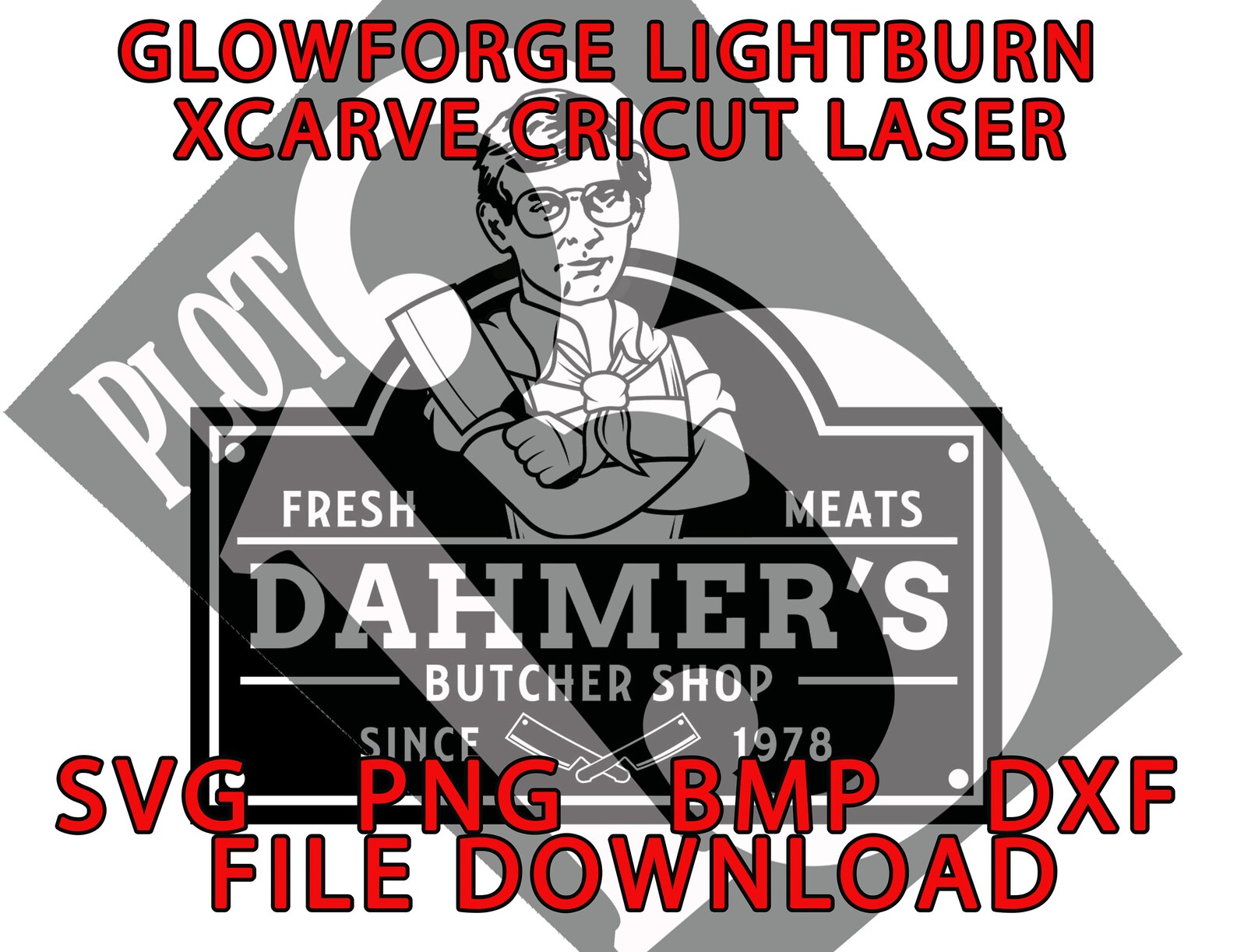DAHMER Funny Clean Digital File No Blur Svg Png Dxf Bmp File Download ...